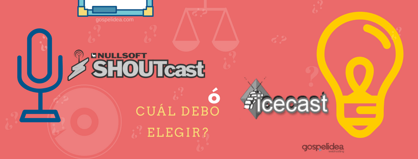 ¿Cuál es la diferencia entre ShoutCast e IceCast? | Gospel iDEA