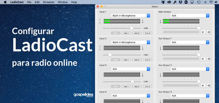 Configurar LadioCast para transmitir radio online | Gospel iDEA