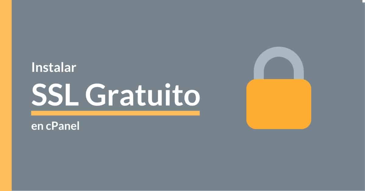 Instalar un certificado SSL gratuito en cPanel | Gospel iDEA