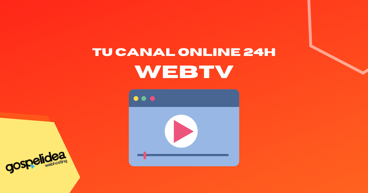 Crea Tu canal de video 24 horas online con WebTV